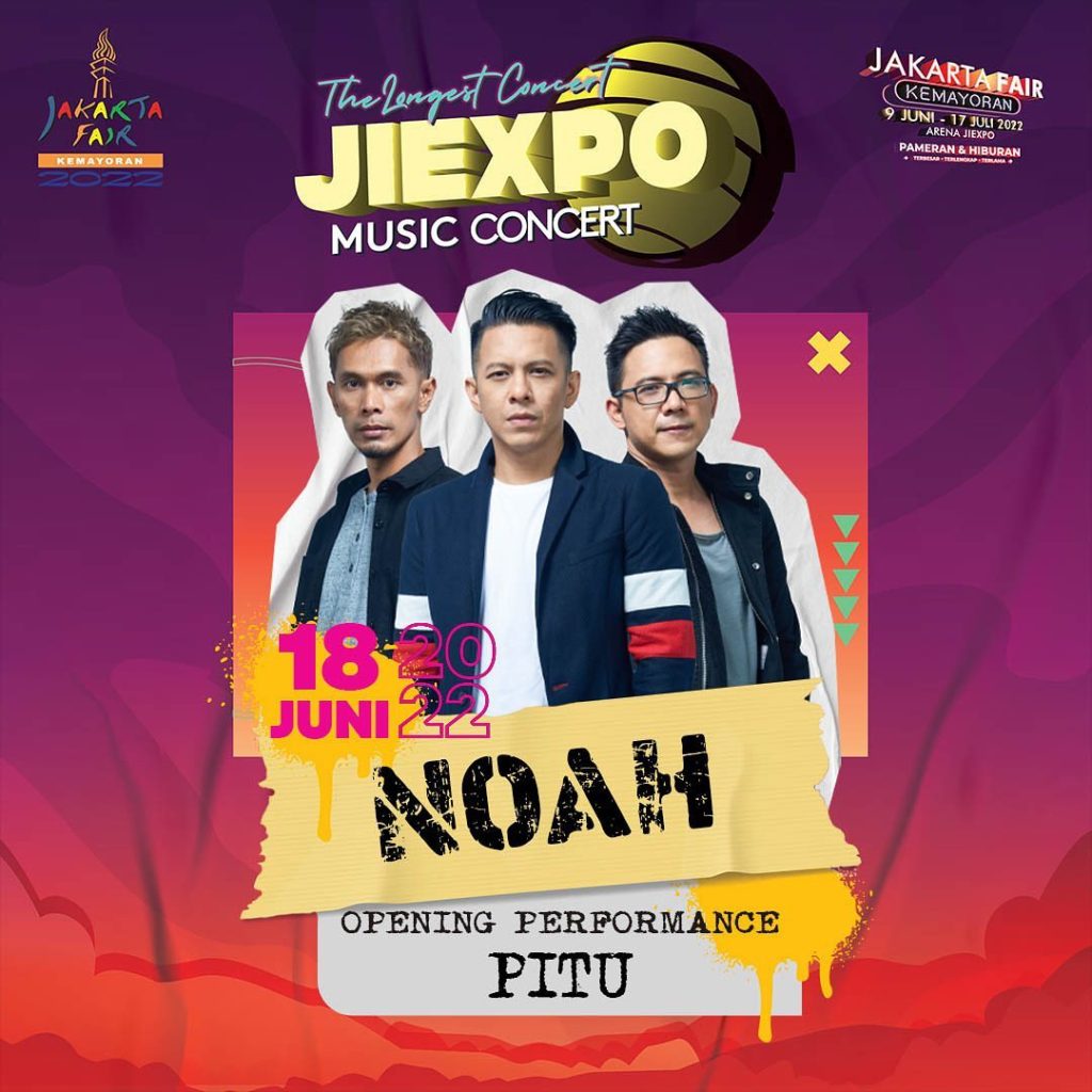 Noah Band Bakal Bikin ‘Hangat’ Panggung Utama Jakarta Fair Malam ini ...
